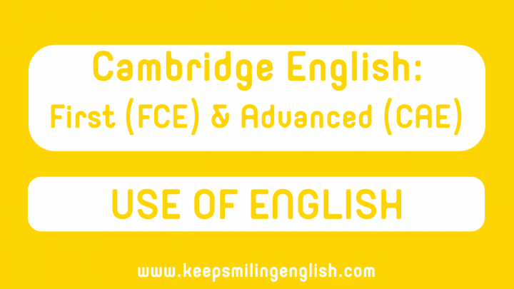 B2 First (FCE): Use of English Part 3 – Task 1 - KSE Academy | Academia ...