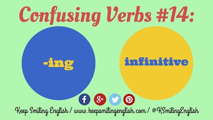 7 Verbs Followed By Infinitive And -ing Forms - KSEnglish