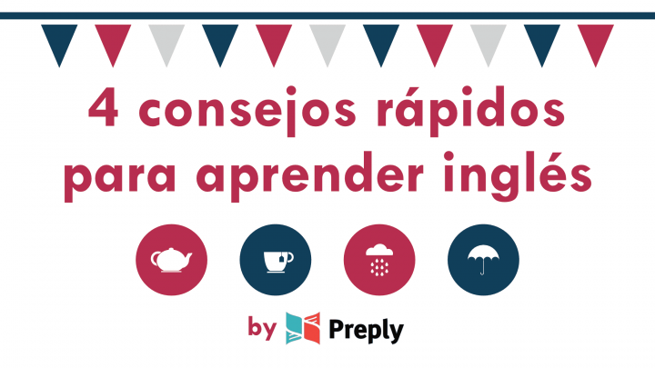 4 consejos rápidos para aprender inglés | Academia de inglés en Granada