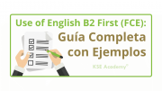 B2 First (FCE): Use of English Part 3 – Task 1 | KSE Academy